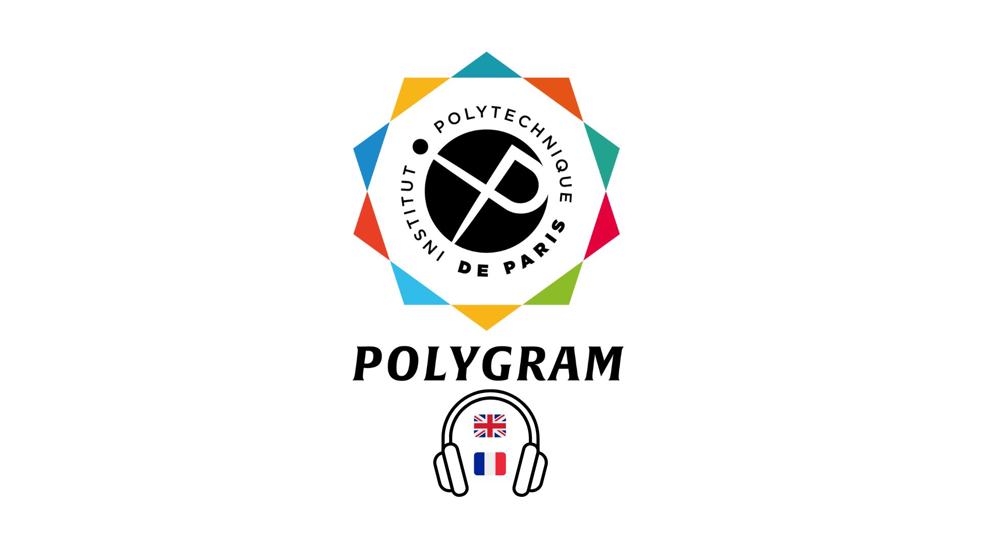 POLYGRAM - The podcast of IP Paris | Institut Polytechnique de Paris